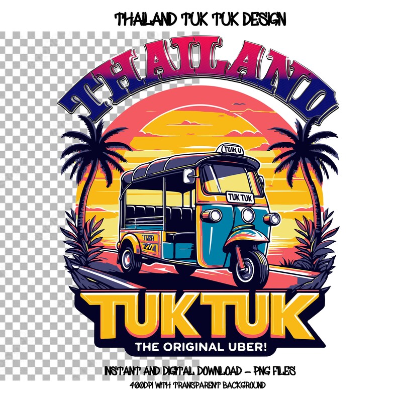 Thai Tuk Tuk PNG Instant Digital Download Png Files Included Vacation ...