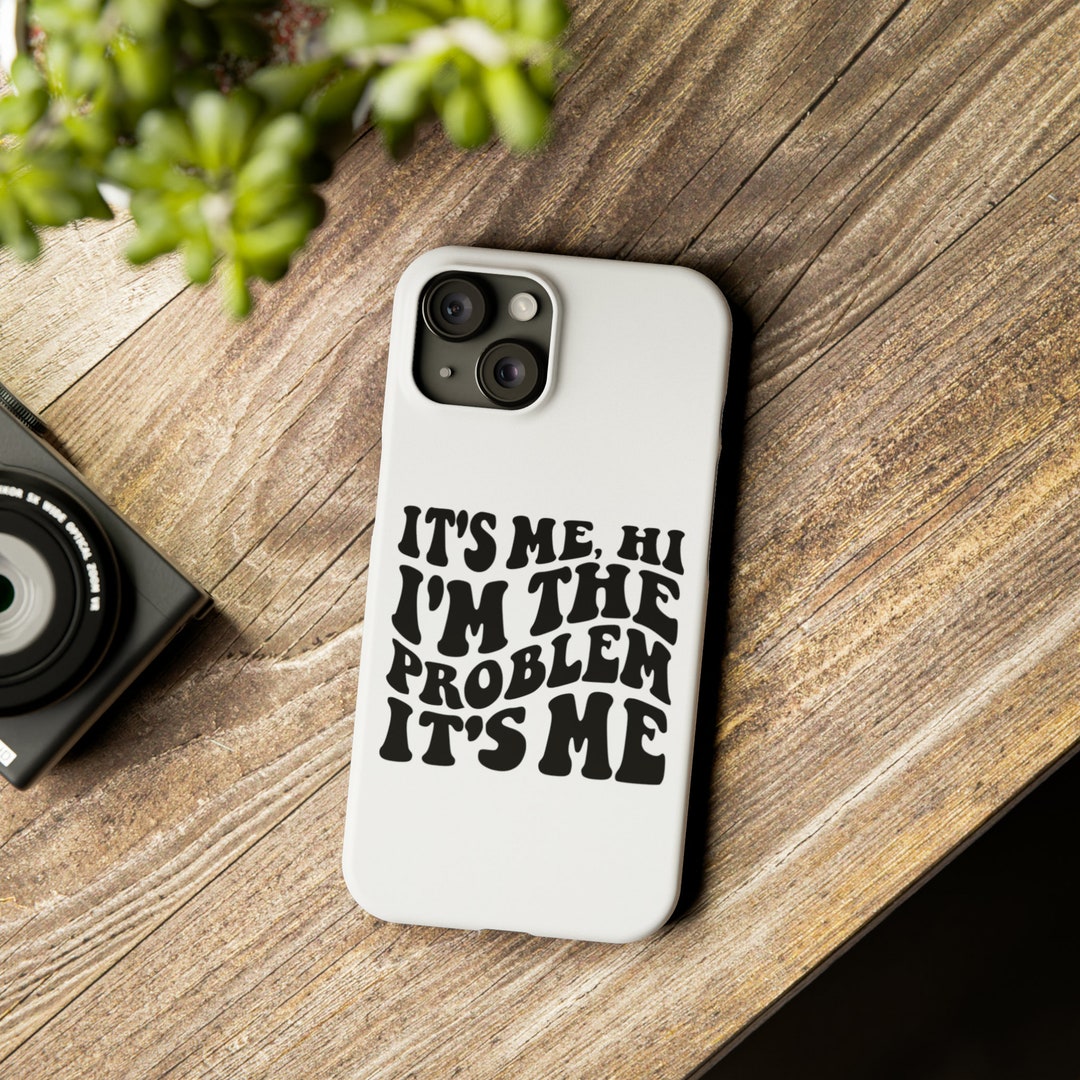 Slim Phone Cases Taylor Swift It's Me - Etsy