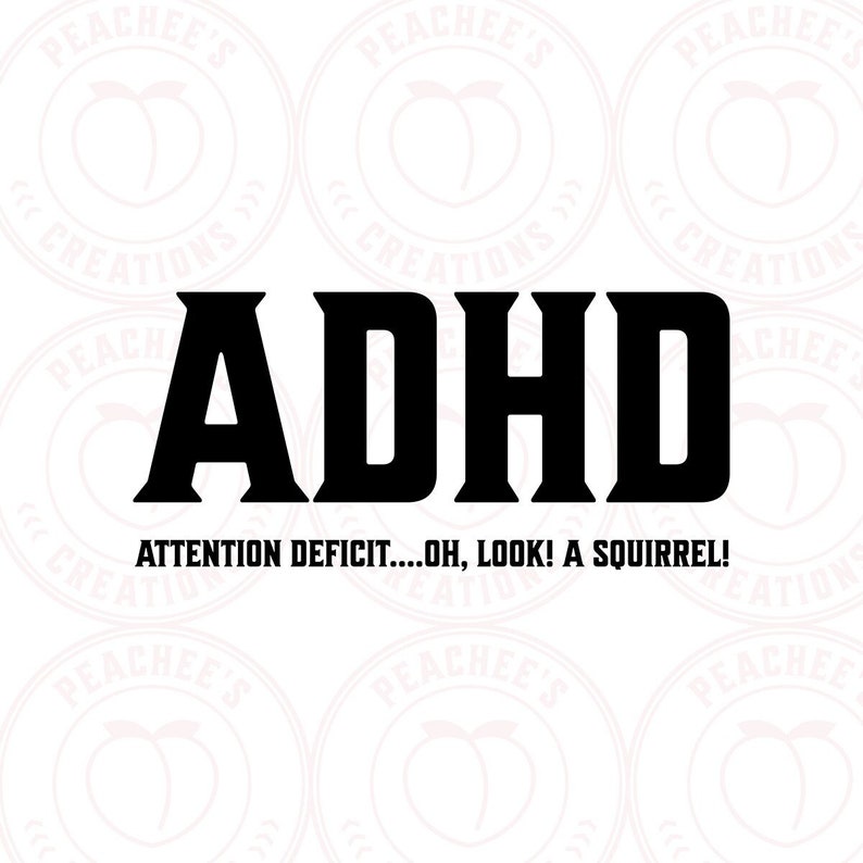 ADHD PNG, ADHD Svg, Attention Deficit Png, Funny Adhd, Adhd Clipart - Etsy