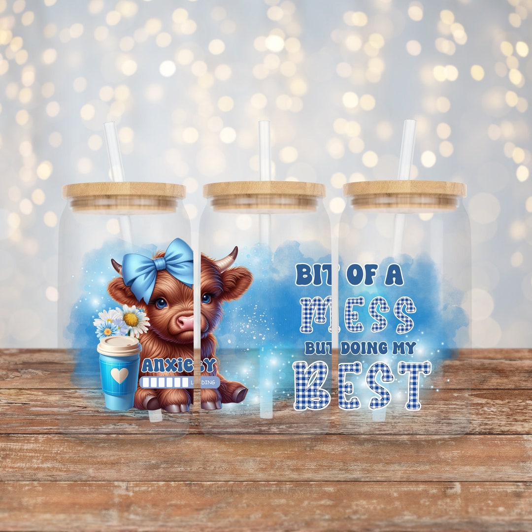 Anxiety Loading Highland Cow bit of A Mess but Doing My Best 16oz ...