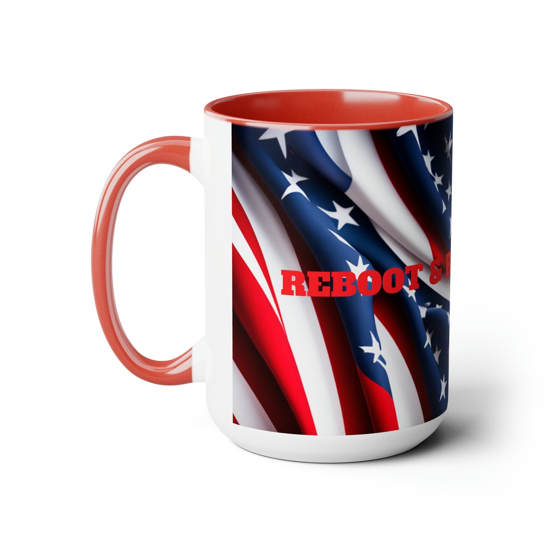Reboot, Restore 2024 Coffee Mug: Features Political Slogan for the Red ...