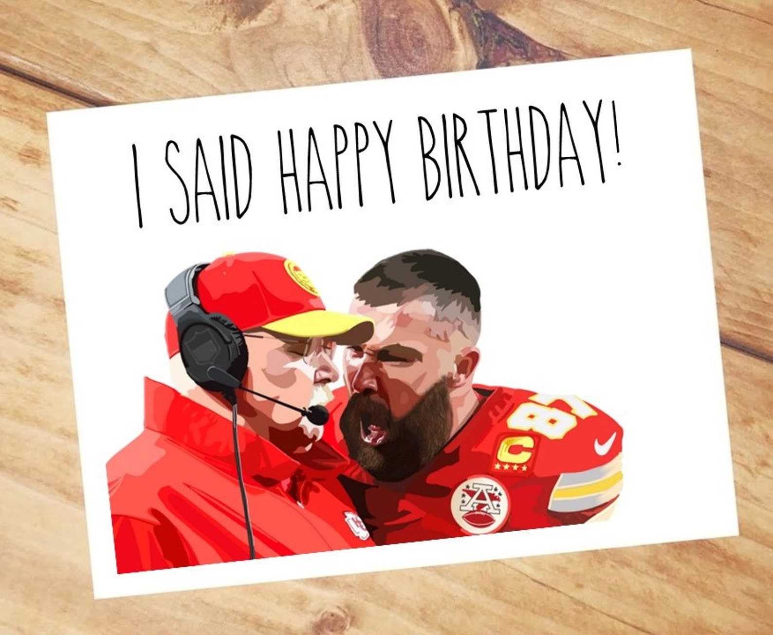 Travis Kelce Andy Reed Yelling Birthday Card I Said Happy Birthday - Etsy