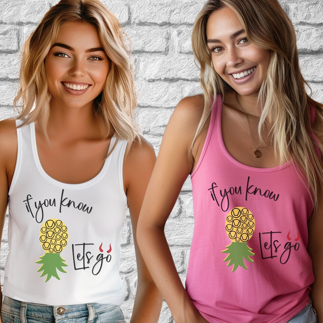 Upside Down Pineapple Swinger If You Know Lets Go Devil Tank Top ...
