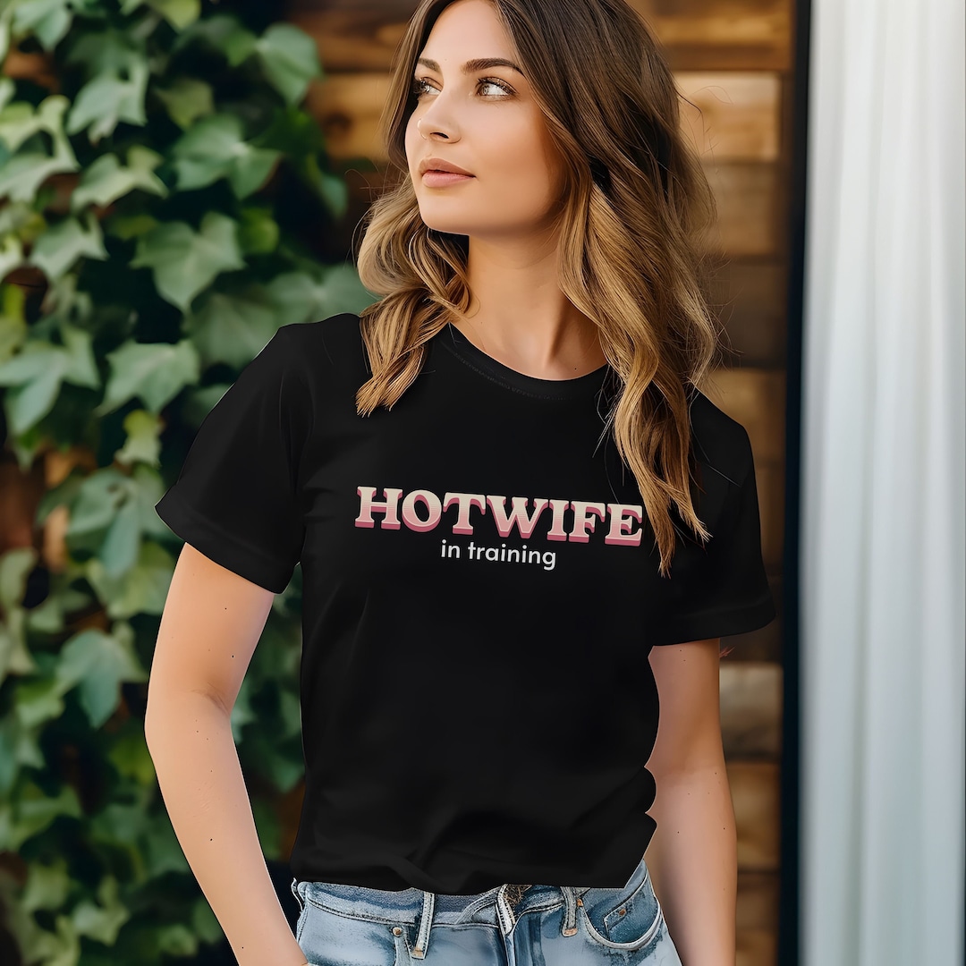 HOTWIFE in Training Sexy Hotwife T-shirt for Open Relationships and Wife Sharing Pink Gradient ...