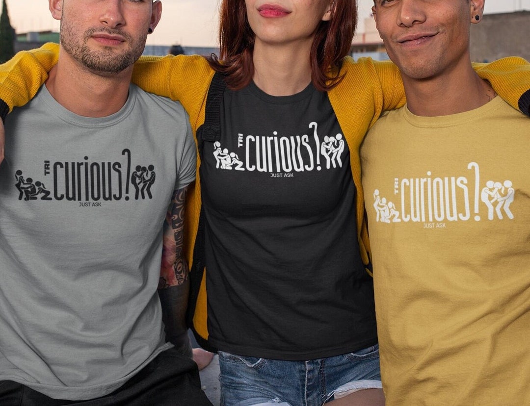 Swinger Lifestyle Clothing Tri Curious Sexy Tshirt for Hot Wife Open ...
