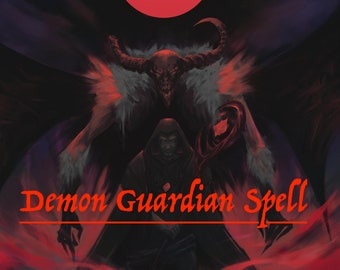 Demon Guardian Spell Demonic Protection Become Untouchable Protection ...
