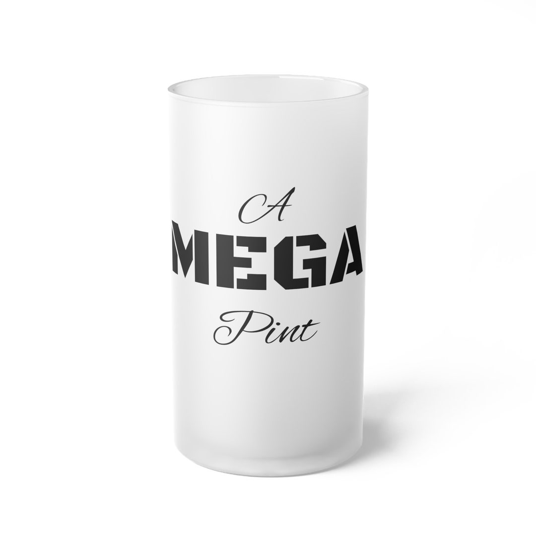 Frosted Glass Beer Mug 16 Oz not Actually a Mega Pint Can Be Used for ...