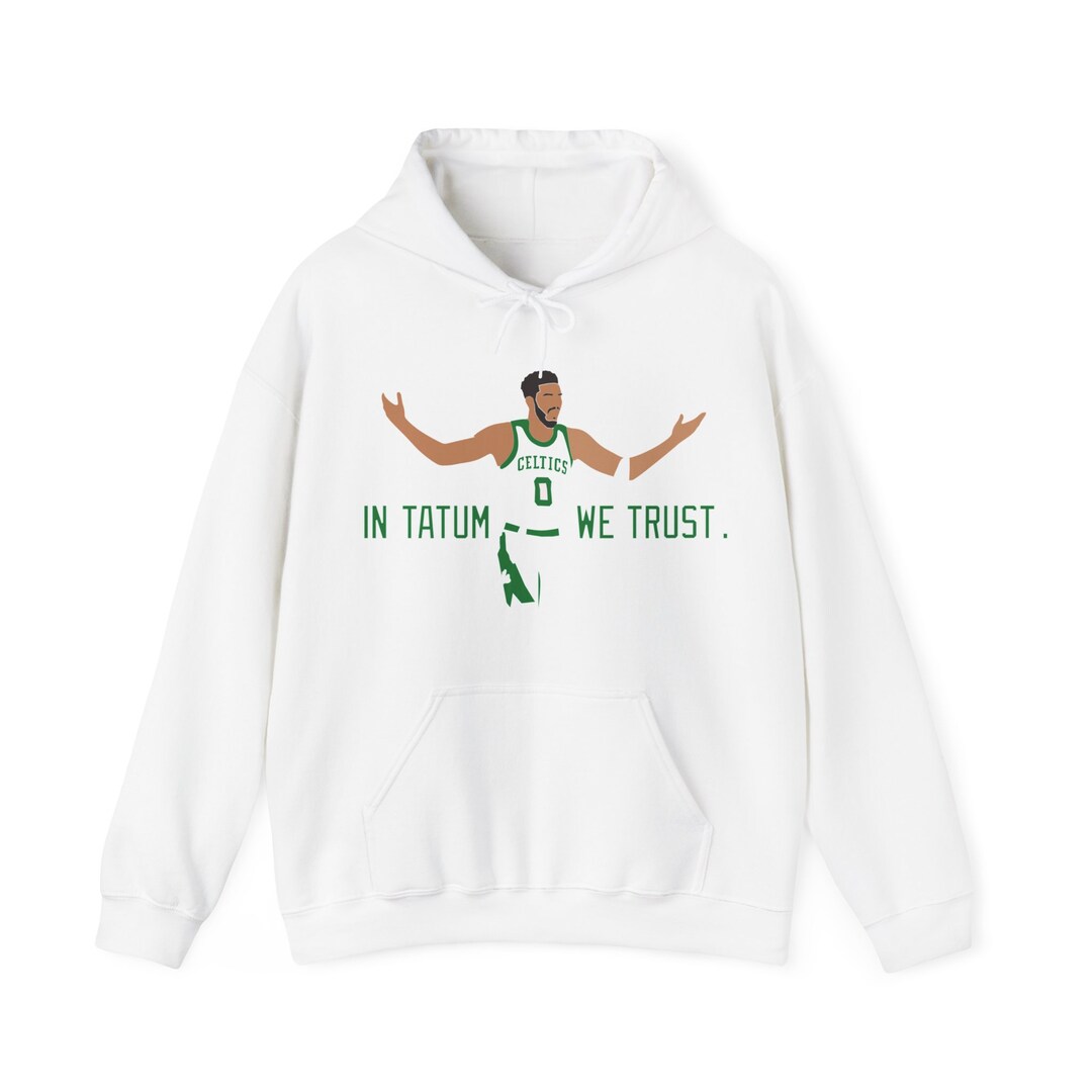 Jayson Tatum in Tatum We Trust. Hooded Sweatshirt - Etsy