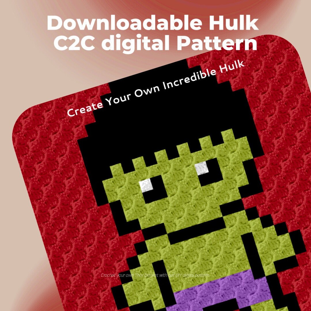 Marvel Hulk C2C Crochet Pattern: A Comprehensive Digital Pattern Guide ...