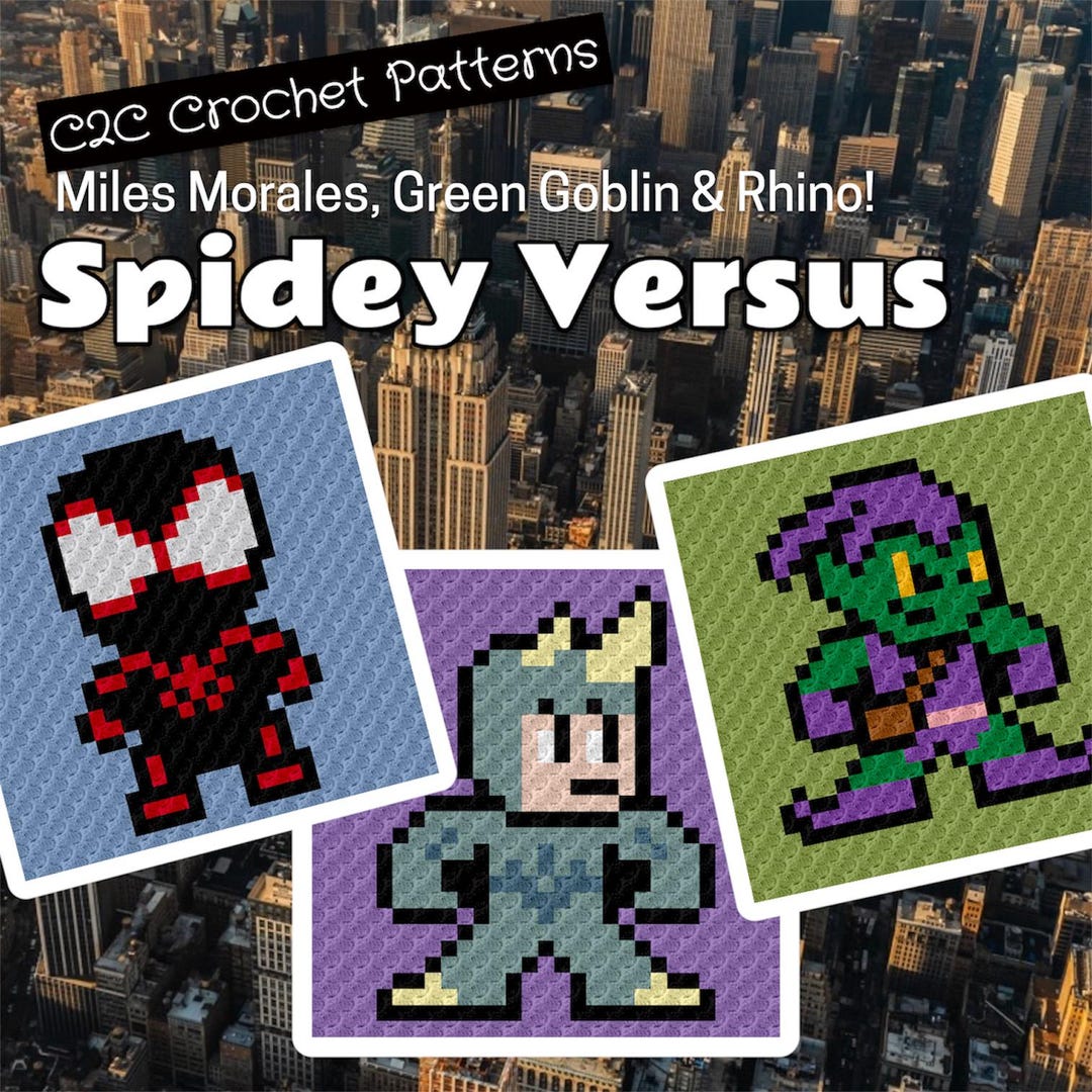 Spidey Vs Villains Pixel C2C Crochet Pattern - 3-in-1 (digital Download ...