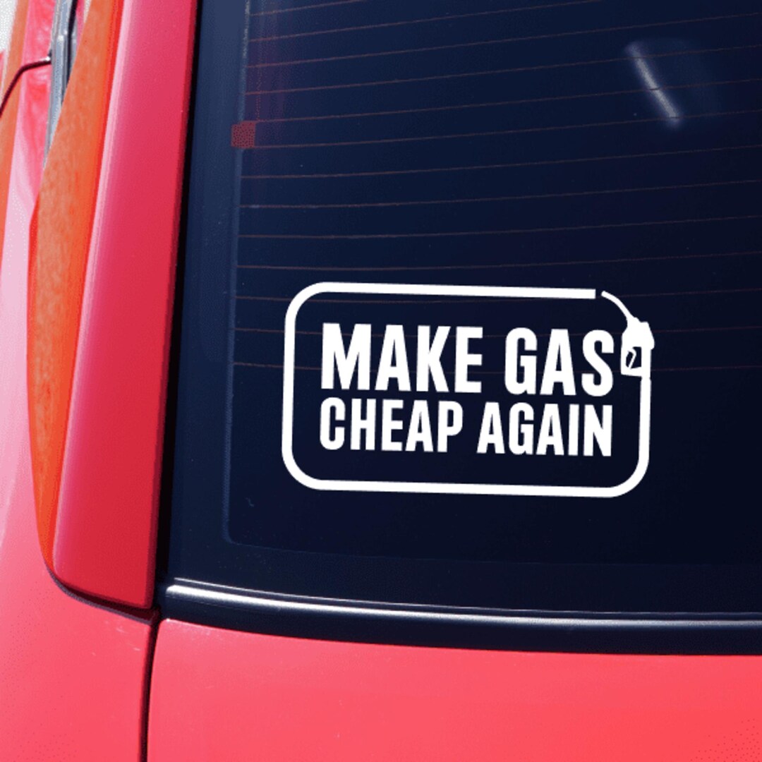 Make Gas Cheap Again Sticker MAGA Decal 45 Donald Trump Sticker Pro Donald Trump Decal ...