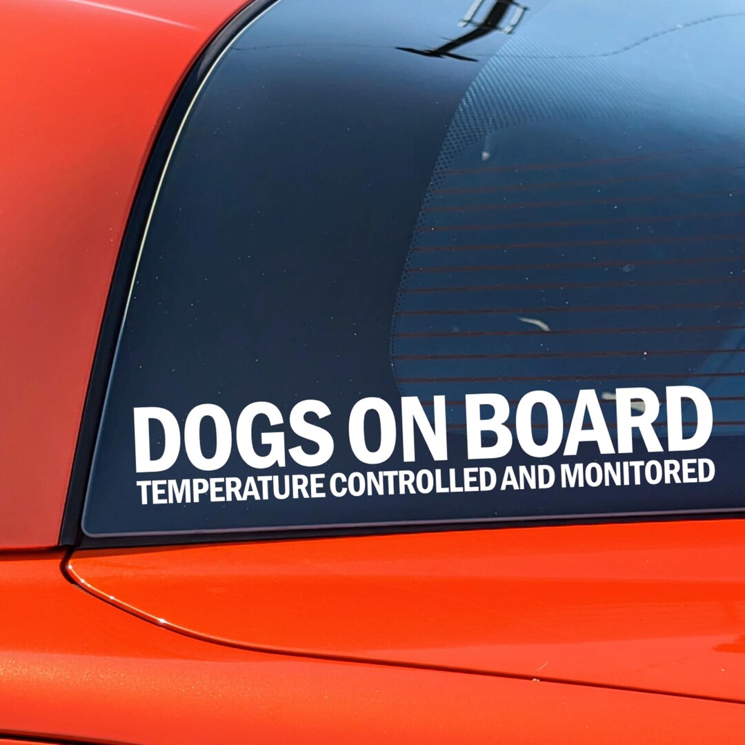 Dog on Board Temperature Controlled and Monitored Sticker Dog Decal Dog ...