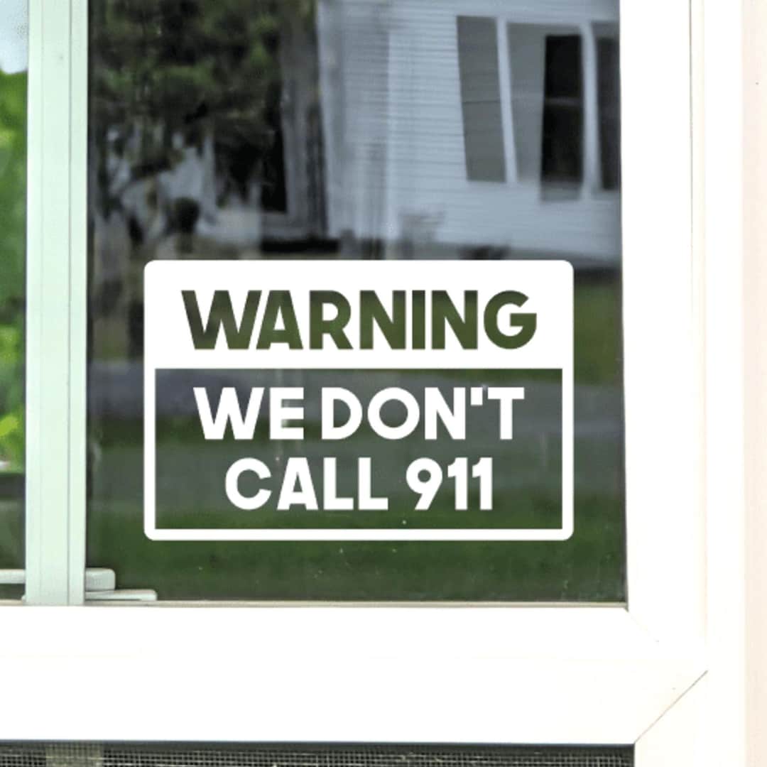 Warning We Dont Call 911 Sticker Gun Friendly Home Defense Sticker ...