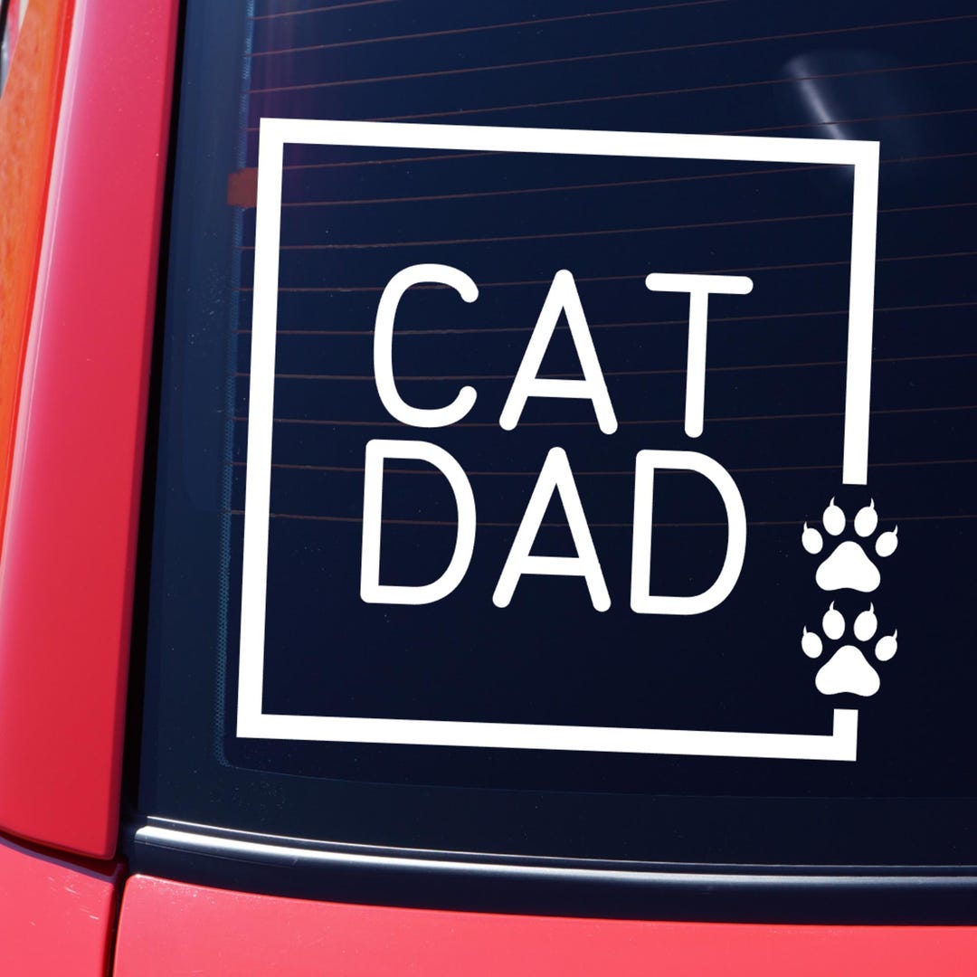 Cat Dad Sticker Cat Decal Cat Owner Cute Cat Lover Gift Funny Pet Gifts ...