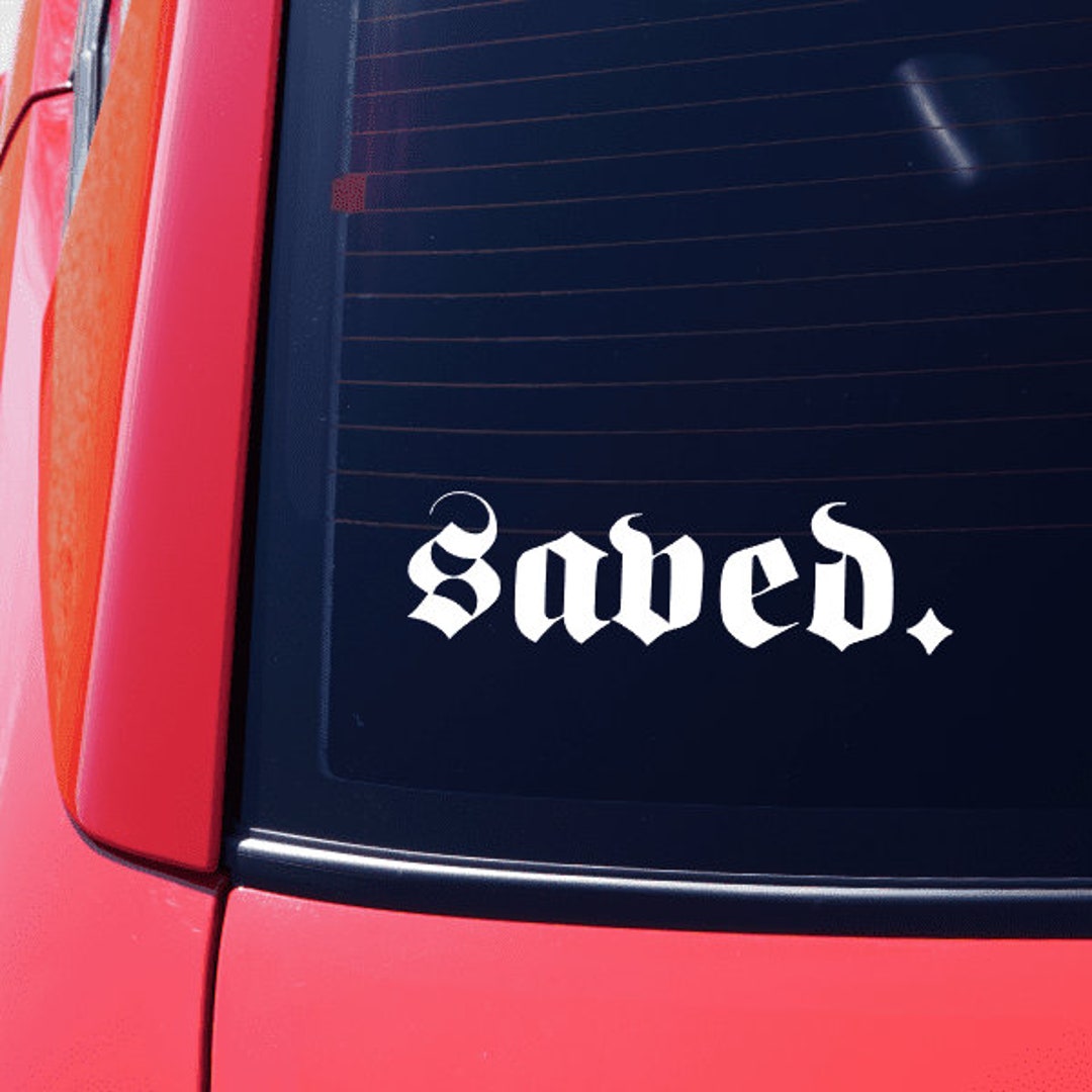 Saved Decal Jesus Sticker Bible Decal Vinyl Transfer Sticker ...