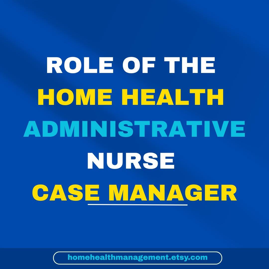 Role of the Home Health Administrative Nurse Case Manager - Etsy