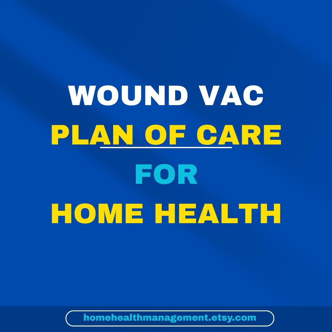 Wound VAC Plan of Care for Home Health - Etsy