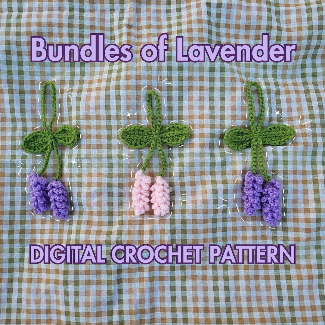 Crochet PATTERN for Bundles of Lavender Charm/crochet Bag Charm ...
