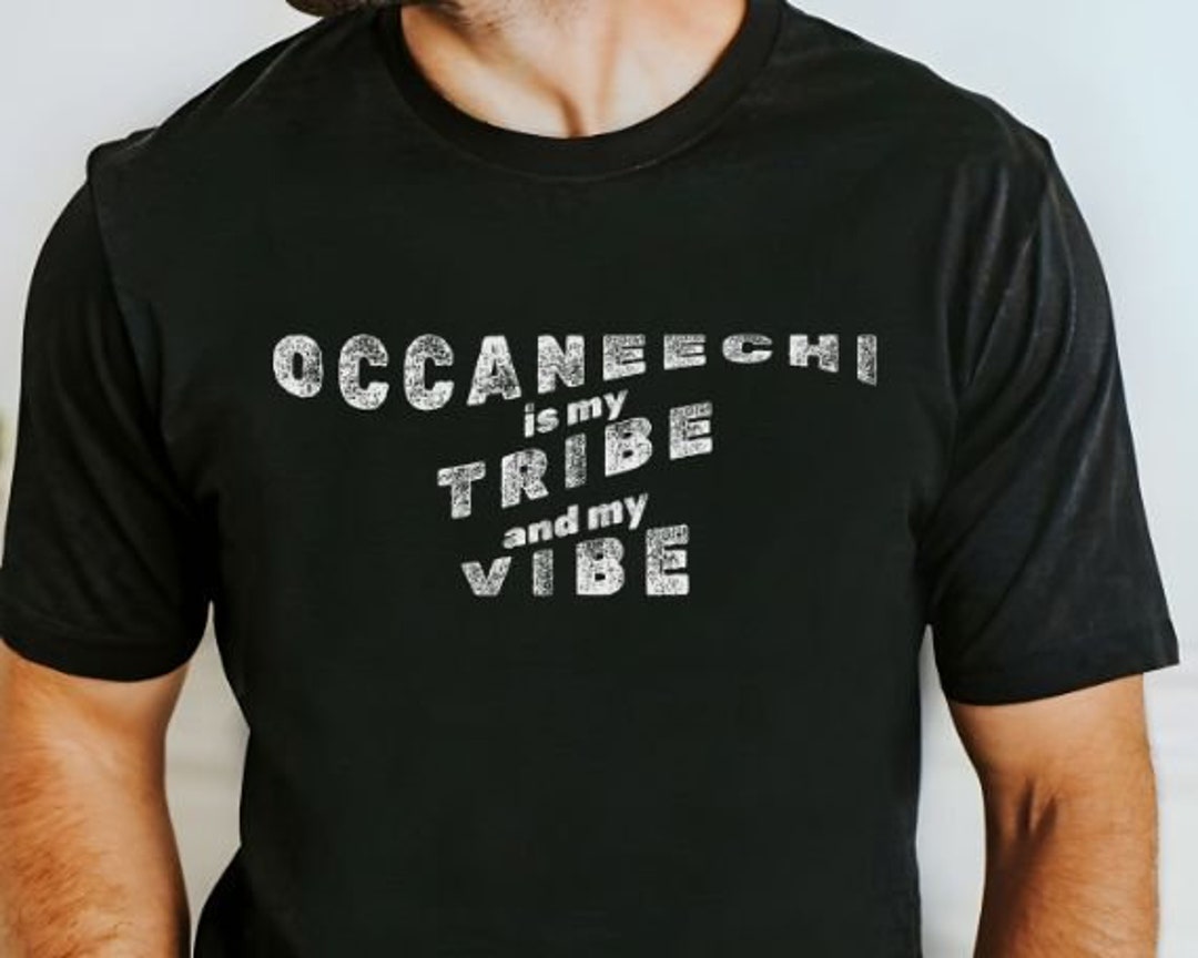Occaneechi My Tribe My Vibe Tshirt, Indigenous Native Pride Gift ...