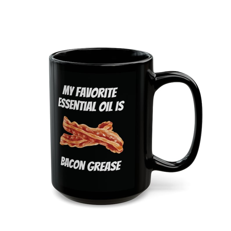 Dads Ultimate Essential Oil is Bacon Grease Mug Essential Oil Joke Mug ...