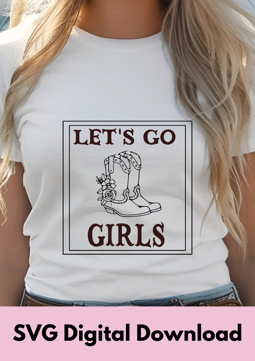 Let's Go Girls Svg, Western, Cowgirl, Retro Cowgirl - Etsy