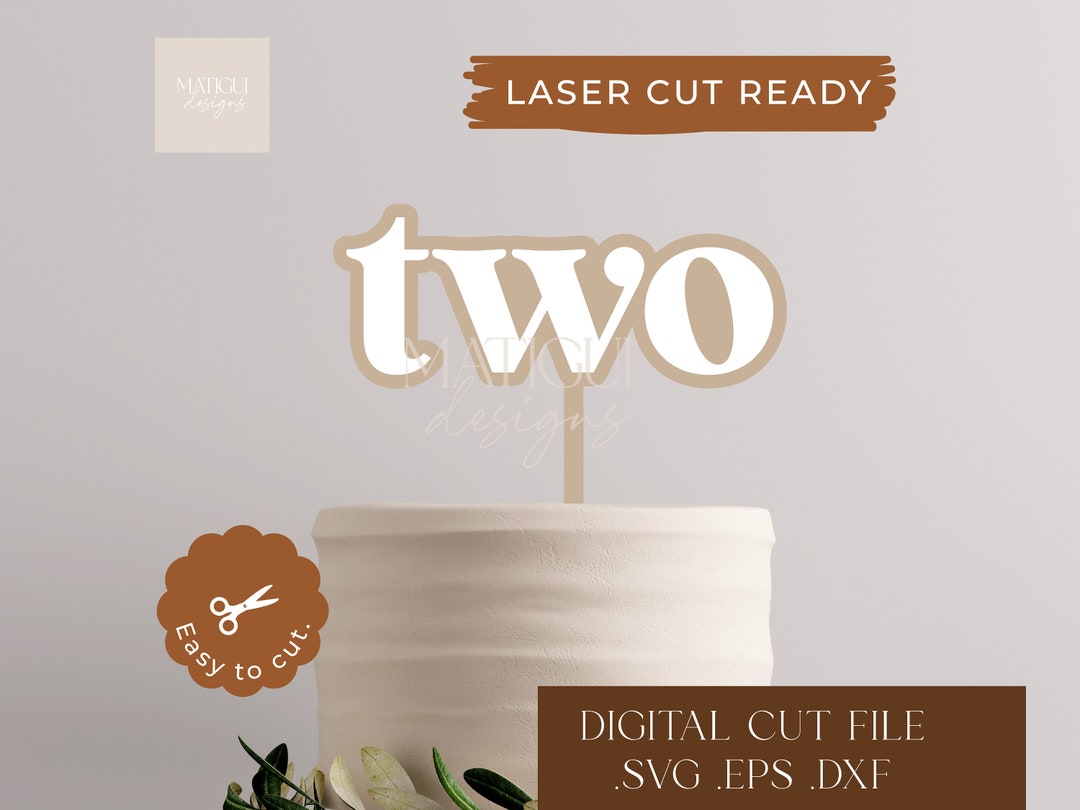 Retro Two Caketopper Laser Cut File, Two Topper Svg Eps Dfx, Second ...