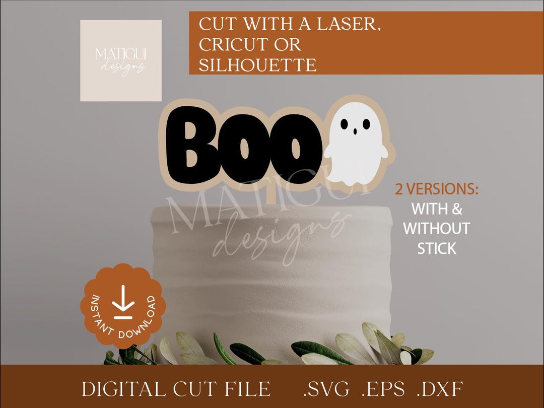 Halloween BOO Caketopper Laser Cut File, Cute Ghost Cake Topper Svg Eps ...