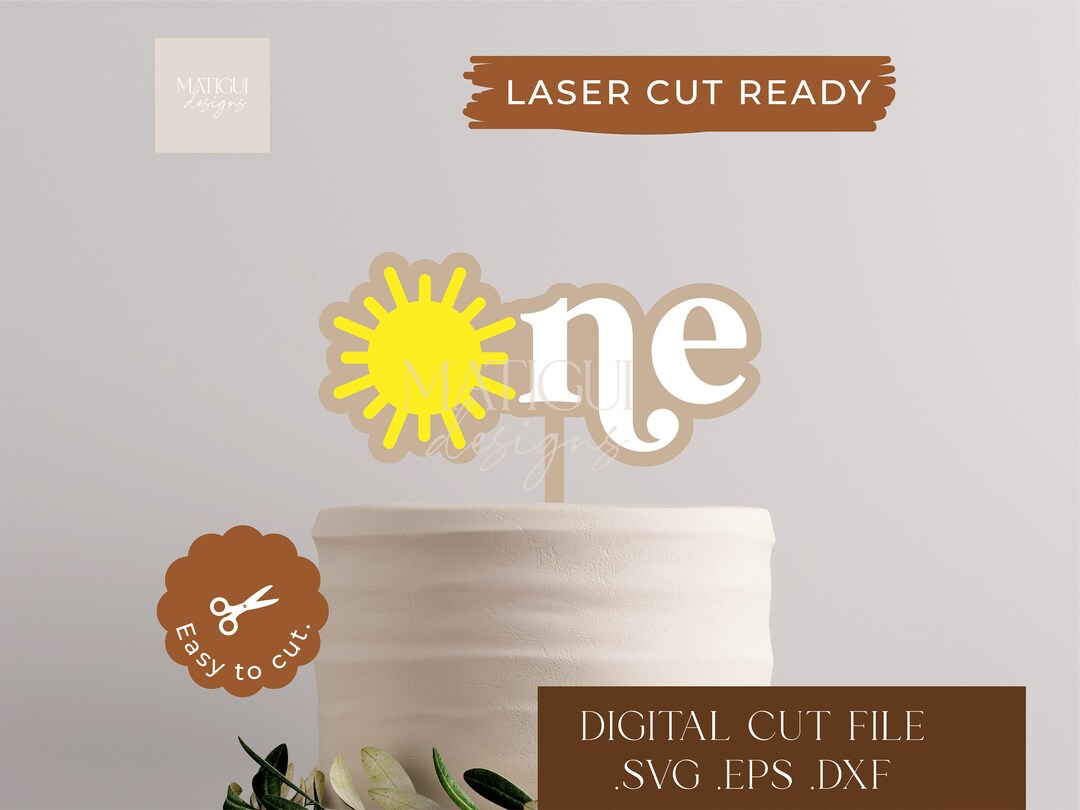 One With Sun Caketopper Laser Cut File, Sun Topper Svg Eps Dfx, First ...