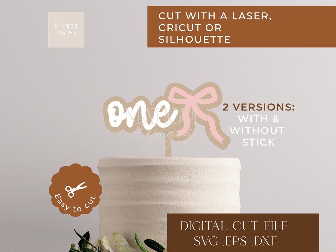 Bow One Caketopper Laser Cut File, Cake Topper Svg Eps Dfx, First ...