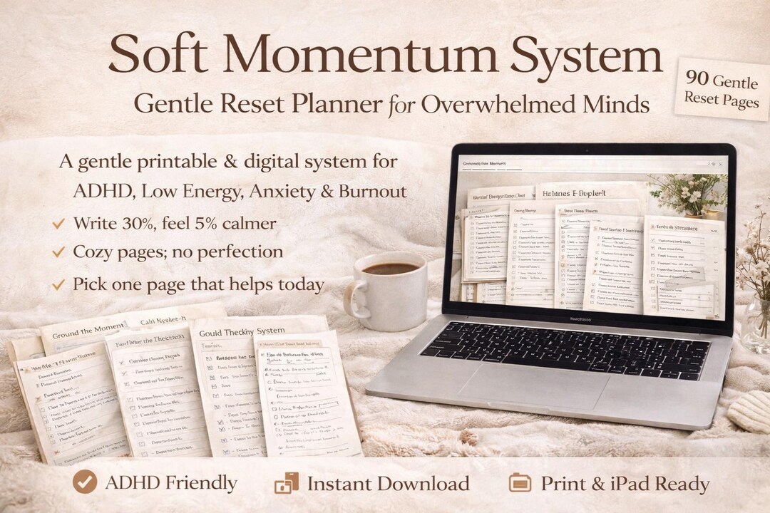 Soft Momentum System – Gentle ADHD Reset Planner for Overwhelmed Minds ...