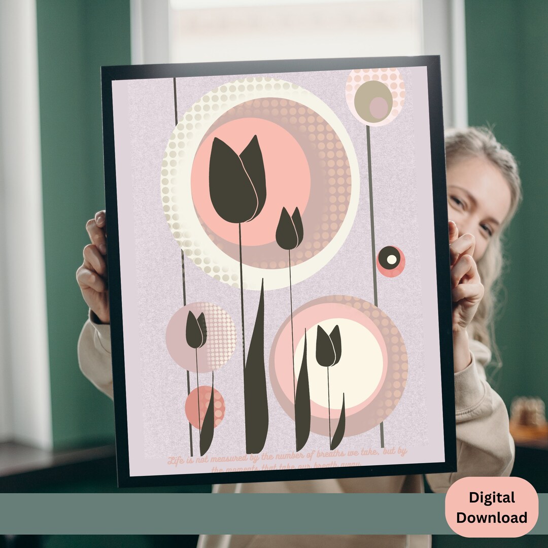 Tulip Inspirational Quote Wall Art Tulip Wall Art Motivational Wall ...