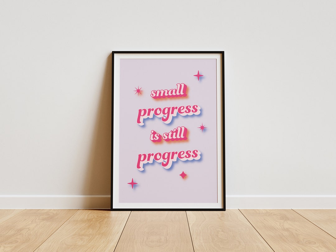 Small Progress is Still Progress Print | Daily Affirmations Poster for ...