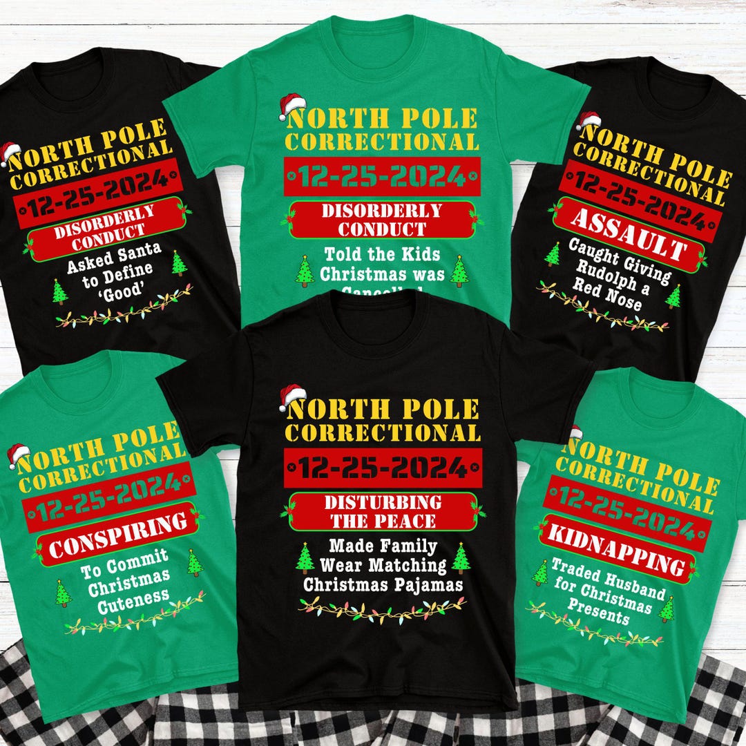 North Pole Correctional Shirt, 60 Quotes and Custom North Pole ...