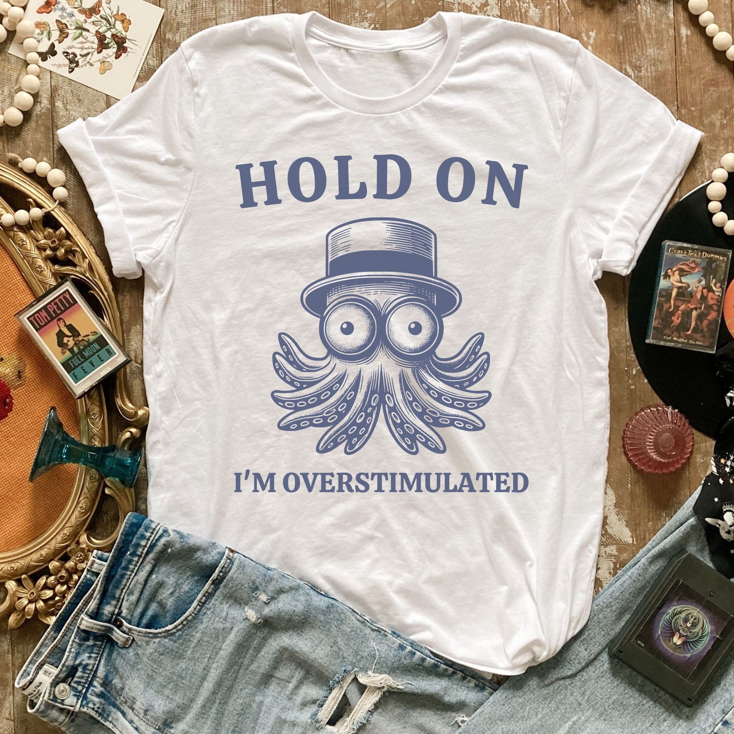 Hold on I'm Overstimulated T-shirt, Retro Unisex Adult T Shirt, Funny ...