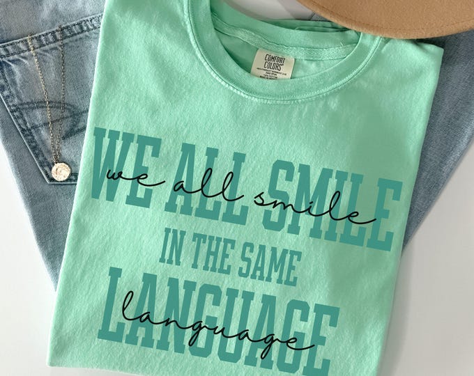 We All Smile in the Same Language Digital Print, Smile, Inspirational ...