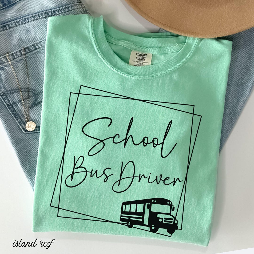Bus Driver Shirt, School Bus Driver Appreciation Gift Comfort Colors ...