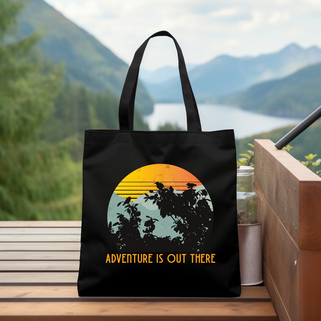 Adventure is Out There Tote Bag, Outdoors Bag, Hiking Bag, Exploring ...