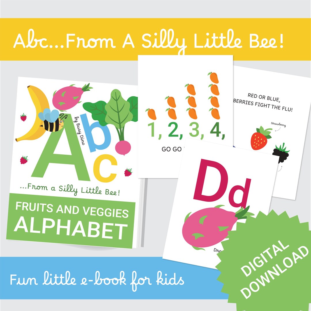 Abc...from a Silly Little Bee! Fruits & Veggies Alphabet, E-book for ...