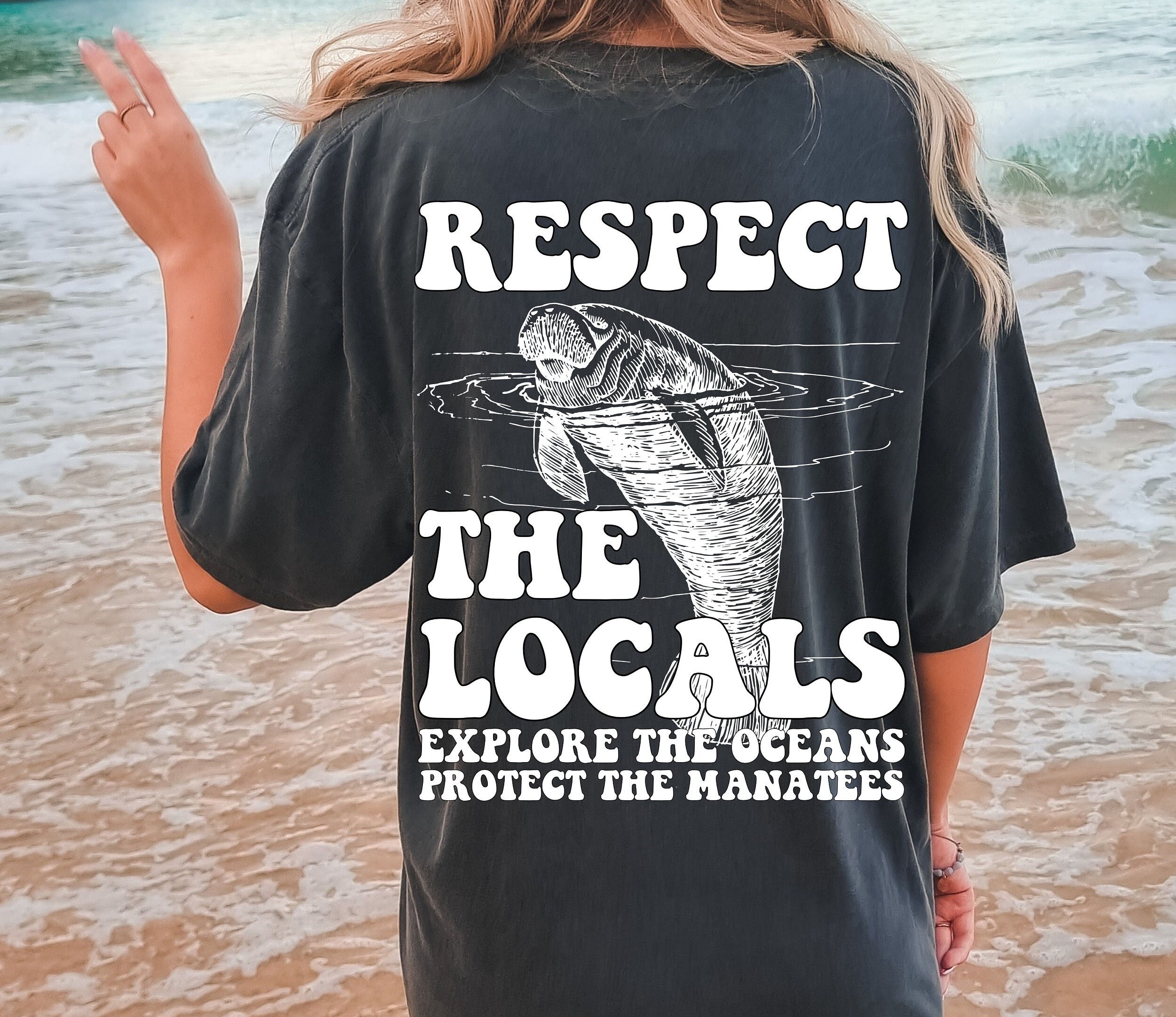 Respect the Oceans, Protect the Locals, Comfort Colors Shirt, Trending ...