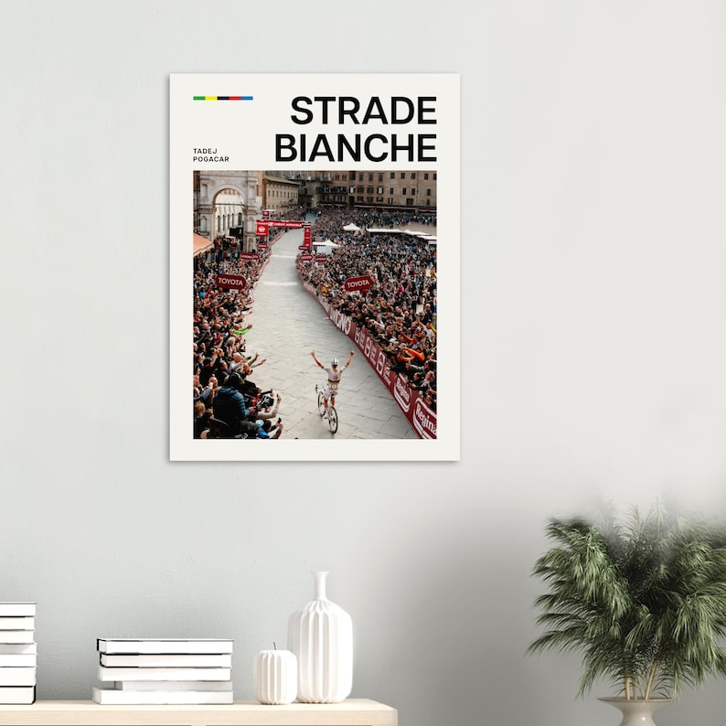 Cycling Poster - Tadej Pogacar Strade Bianche - Etsy