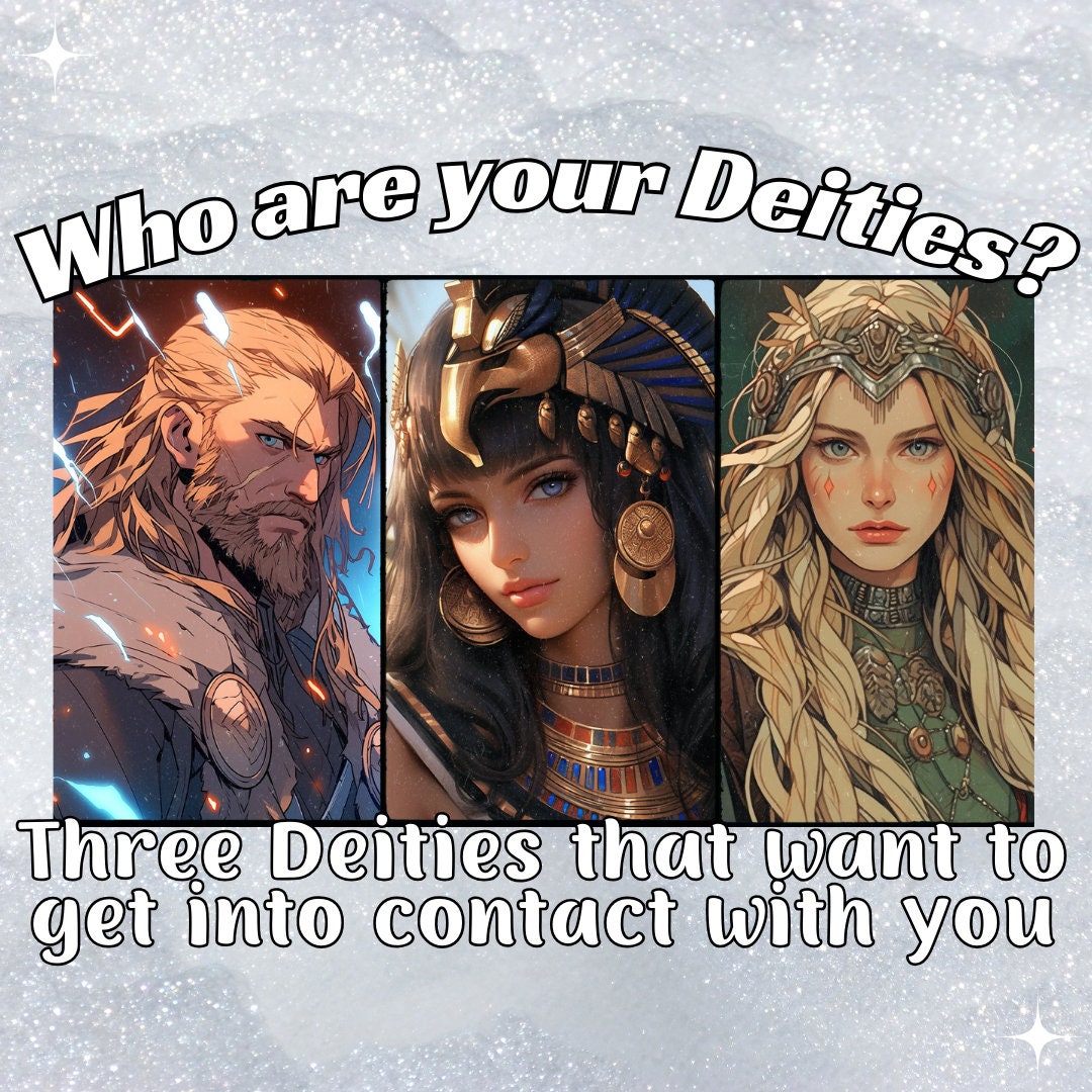 WHO Are YOUR DEITIES, Connect With Your Deity: Receive a Personalized ...