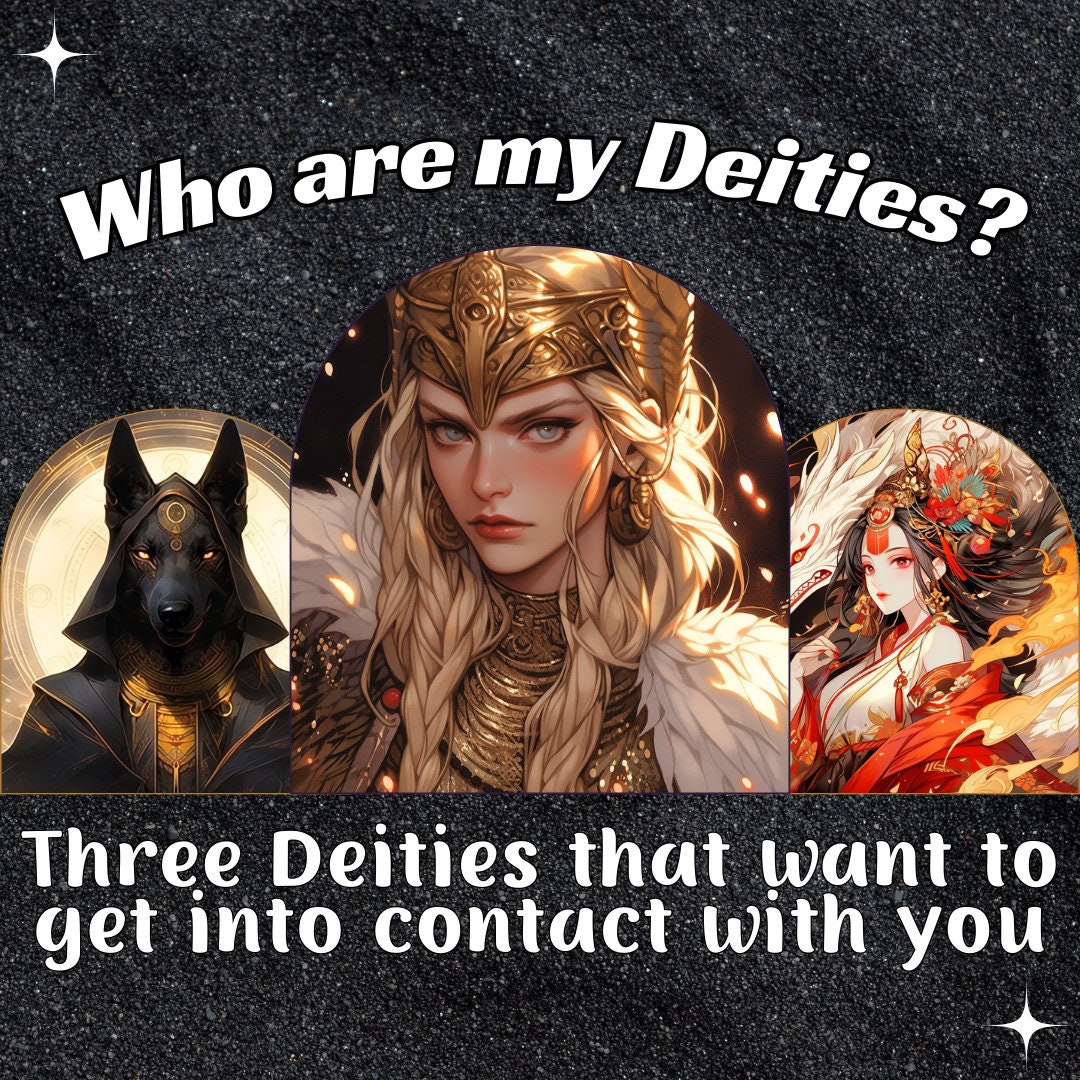 WHO Are YOUR DEITIES, Connect With Your Deity: Receive a Personalized ...