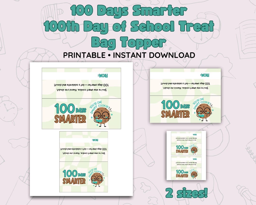 100th Day of School Treat Bag Topper, 100 Days Smarter, 100 Days of ...