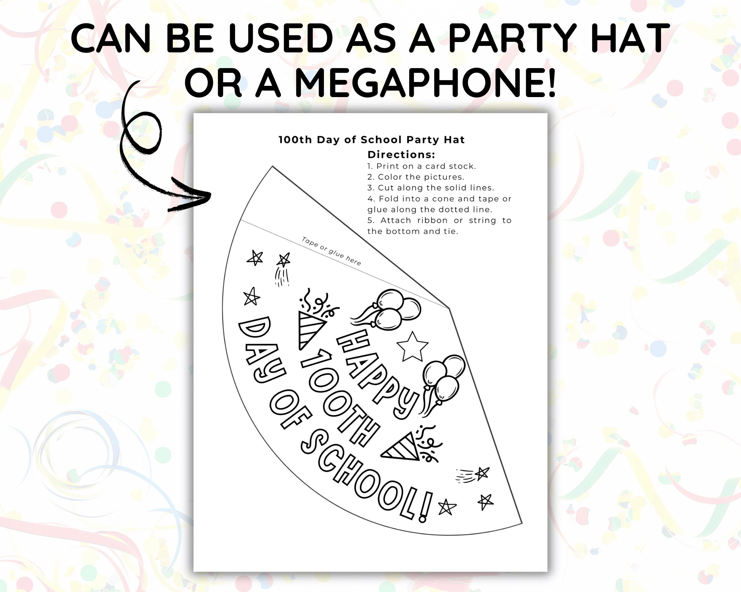 100th Day of School Party Hat, 100 Days of School, 100th Celebration ...