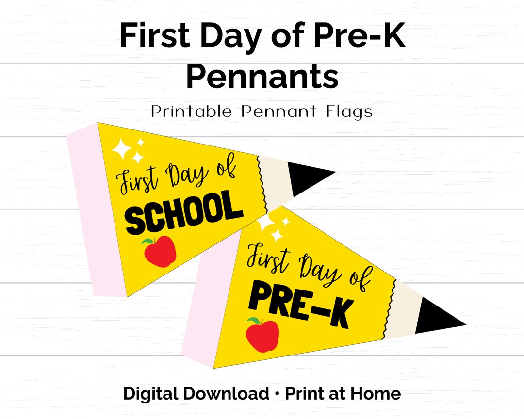 First Day of Pre-k Pennant Flags, Printable Back to School Flags, 1st ...