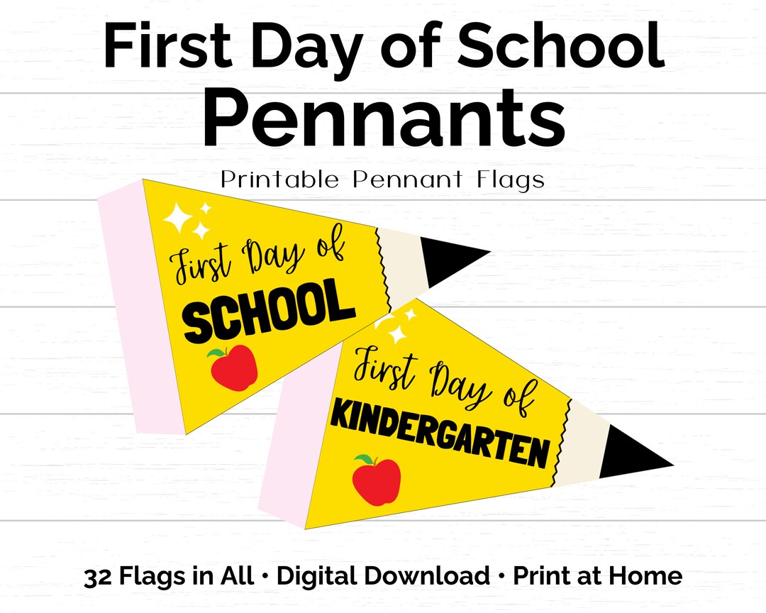 First Day of School Pennant Flags, Printable Back to School Flags, 1st ...