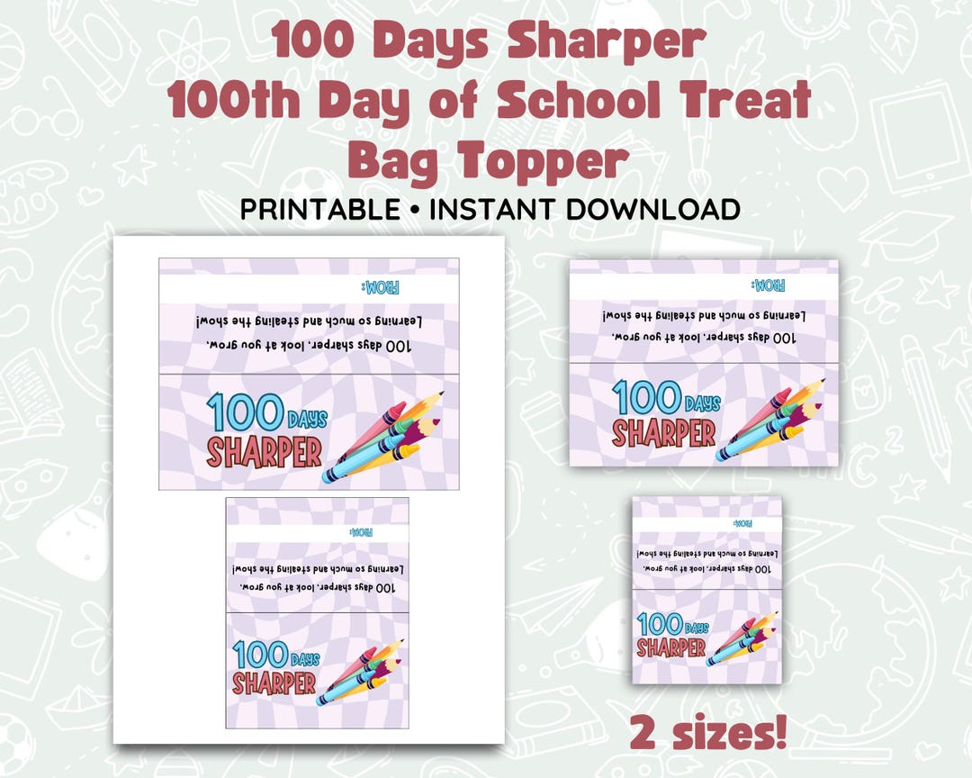100th Day of School Treat Bag Topper, 100 Days Sharper, 100 Days of ...