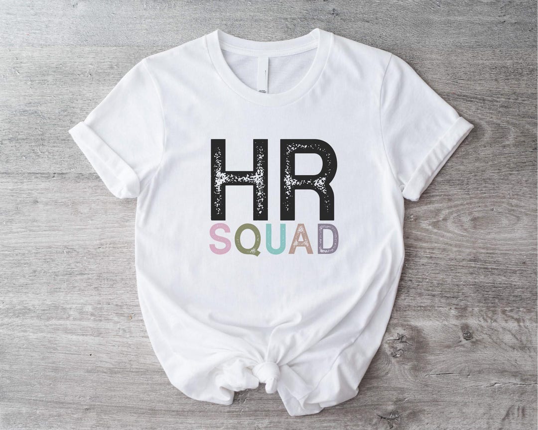HR Squad T-shirt, Human Resources Shirt, HR Manager Tee, Cute Gift for ...