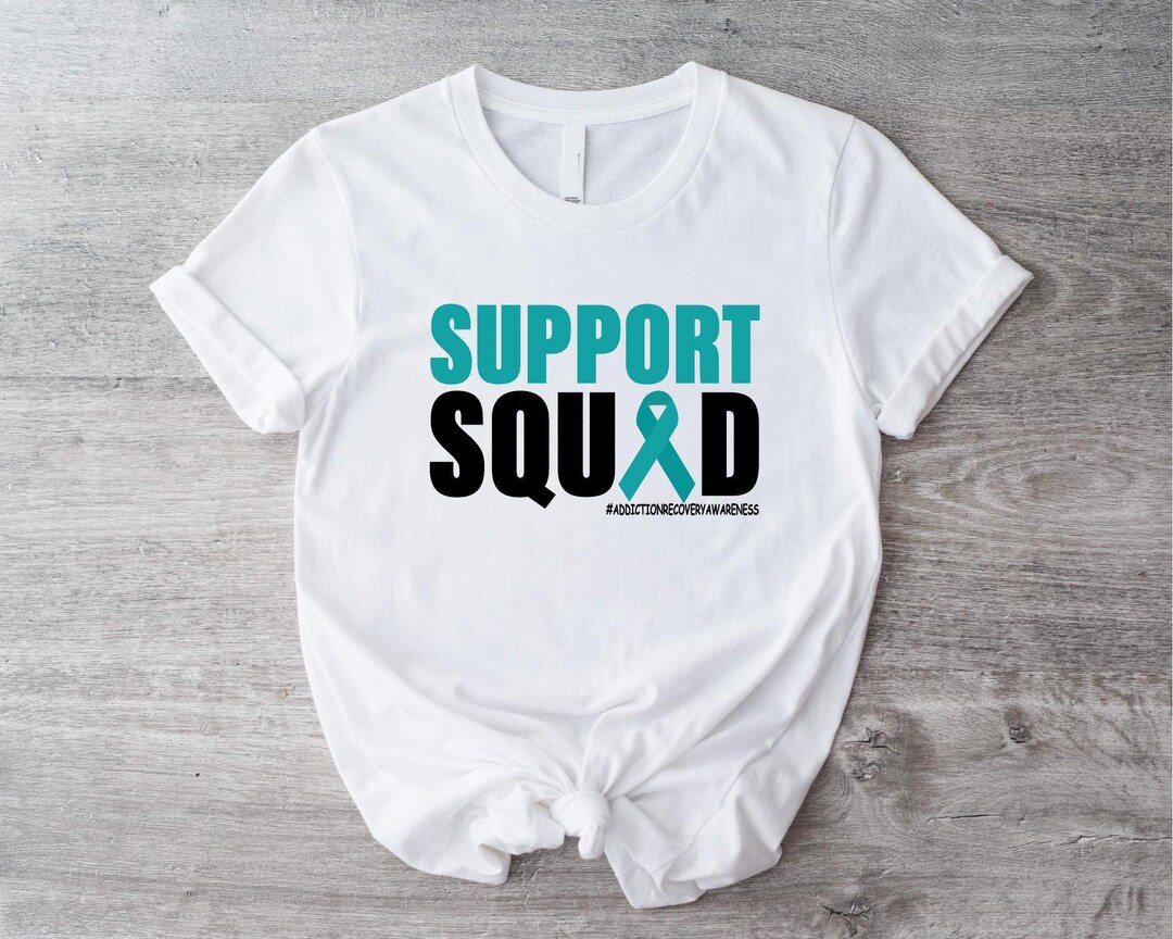 Addiction Recovery Awareness T-shirt, Addiction Support Squad Shirt ...