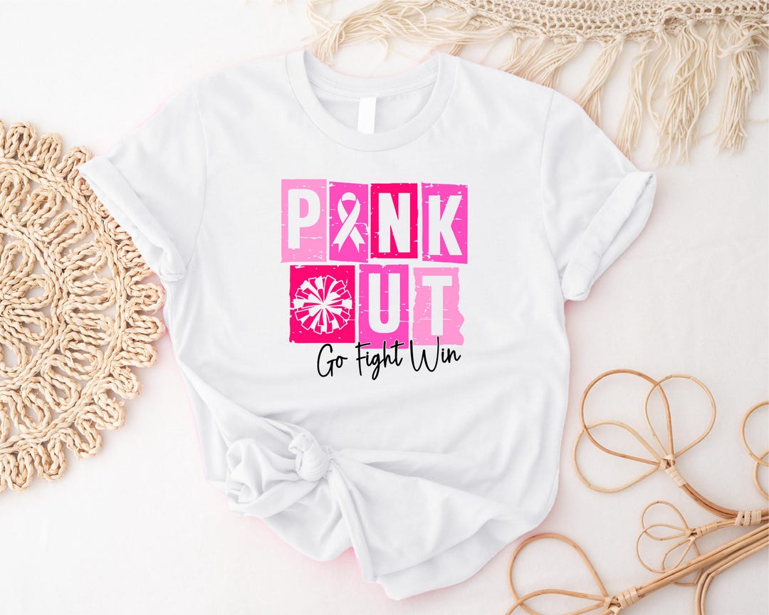 Pink Out Go Fight Win T-shirt, Cancer Survivor Shirt, Breast Cancer ...